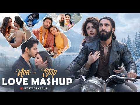 Love Mashup 2026 ❤️ Best Hindi Romantic Songs | Non Stop Bollywood Songs Mashup