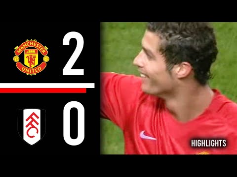 Manchester United v Fulham | Cristiano Ronaldo Nets a Brace | Highlights | 2007/2008