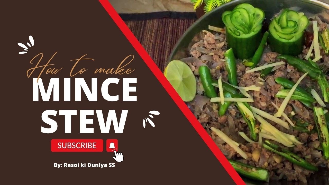 Mince Stew Recipe by Rasoi ki Duniya SS| Stew Qeema| Mince Beef Stew ...