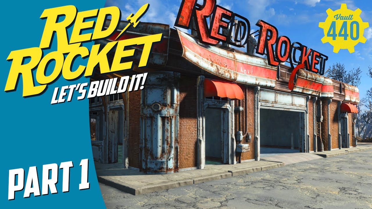 LETS BUILD IT! - Red Rocket - part 1 - (Fallout 4/PS4/MODS) - YouTube