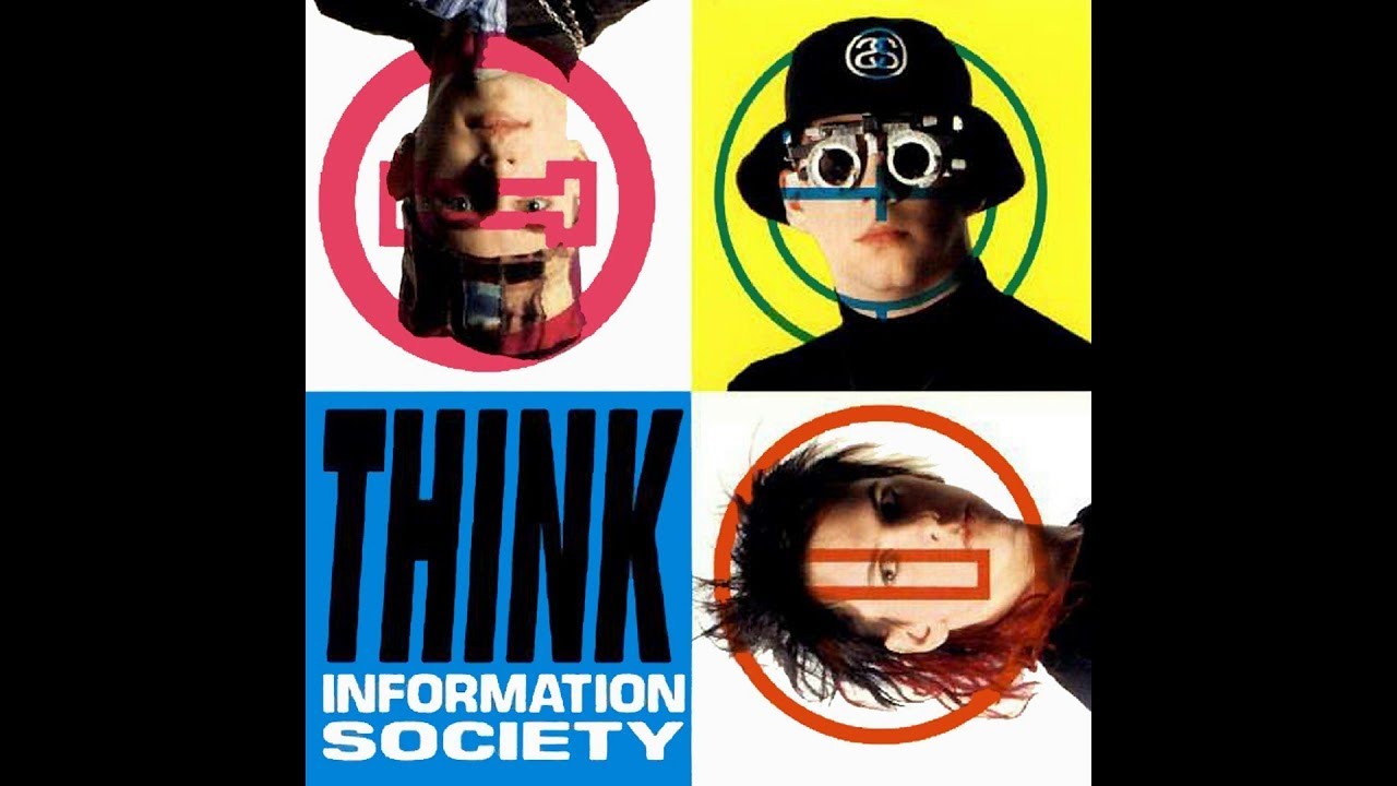 Think - Information Society - YouTube