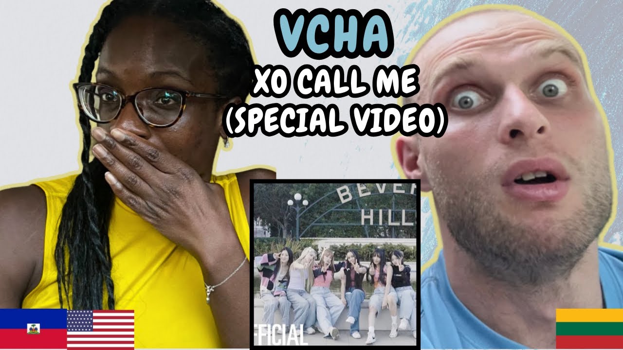 VCHA - XO Call Me Reaction (Special Video) | FIRST TIME HEARING XO CALL ...