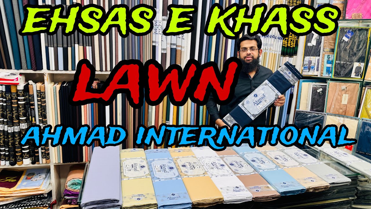 Ehsas e khass lawn ahmad fabrics international 0319 4626721 03224626554 ...