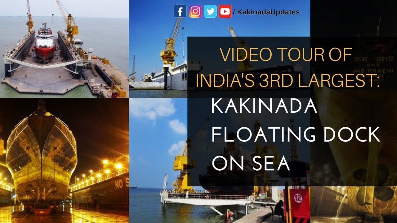 Floating Dock in Kakinada Port- India's 3rd Largest | KakinadaUpdates ...