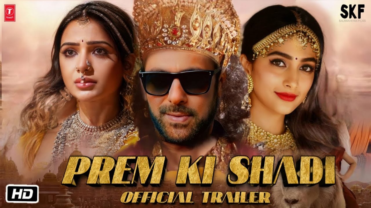 Prem Ki Shaadi Official Trailer | Salman Khan | Pooja Hegde | Sooraj Barjatya | Announcement ...