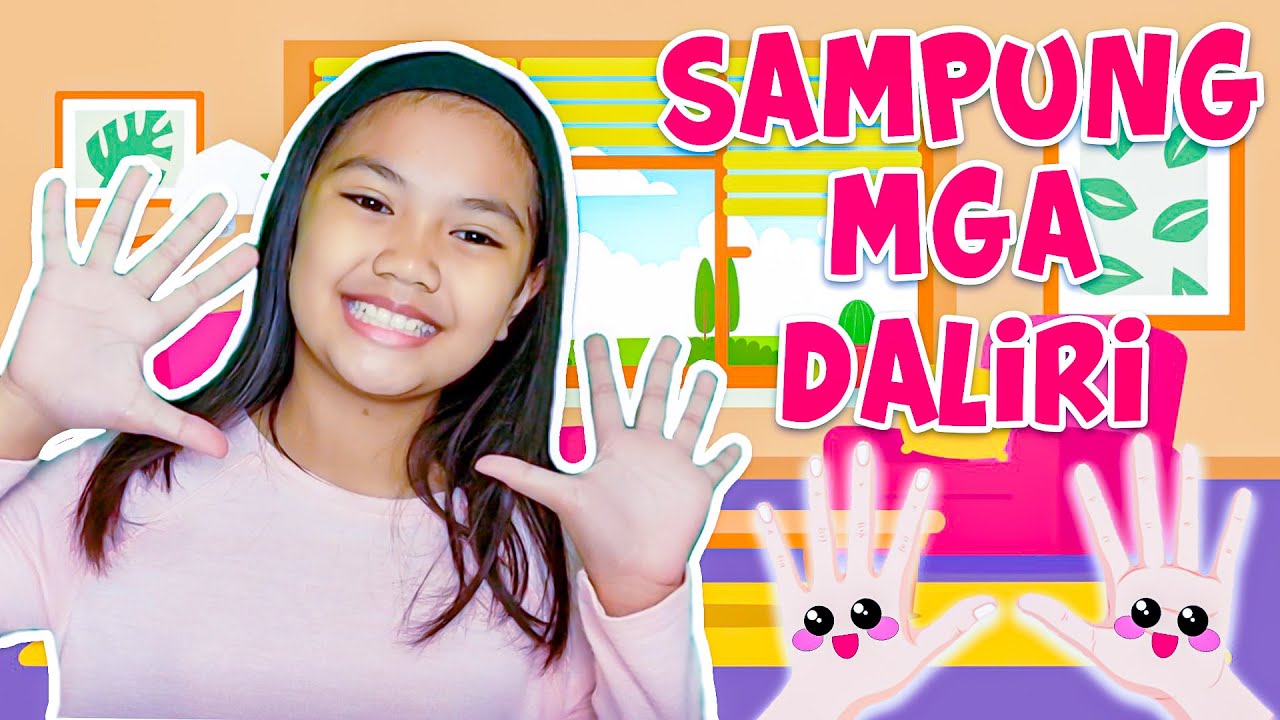 SAMPUNG MGA DALIRI | Awiting Pambata Tagalog I Action Song for Kids - YouTube