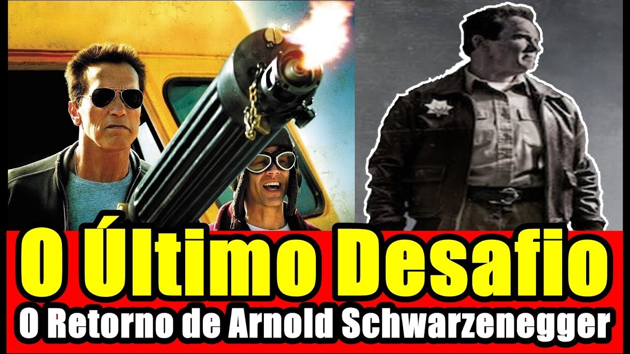 O ÚLTIMO DESAFIO (2013): A Tentativa de Arnold Schwarzenegger de Retornar à Carreira ...