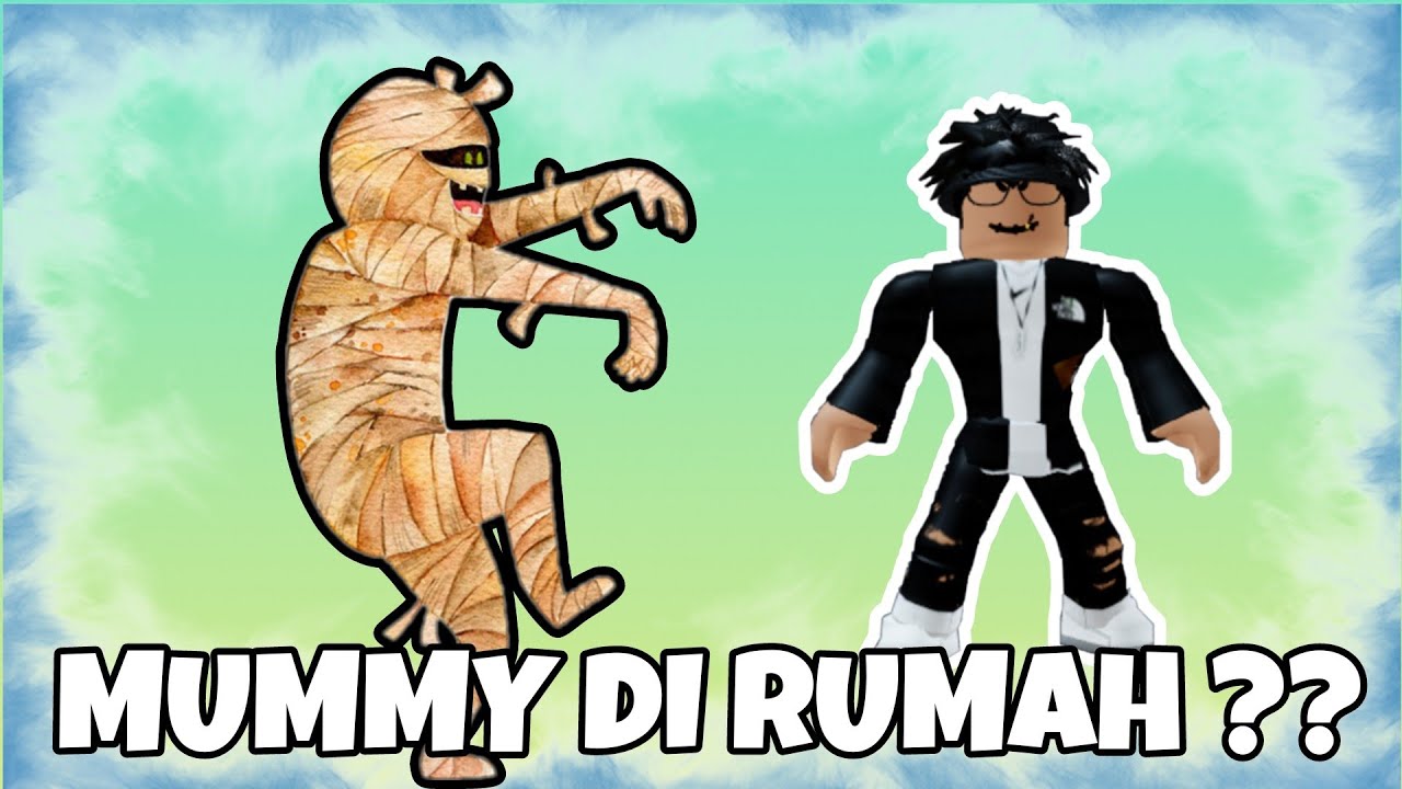 Rumah Mister Mummy - Roblox Indonesia - YouTube