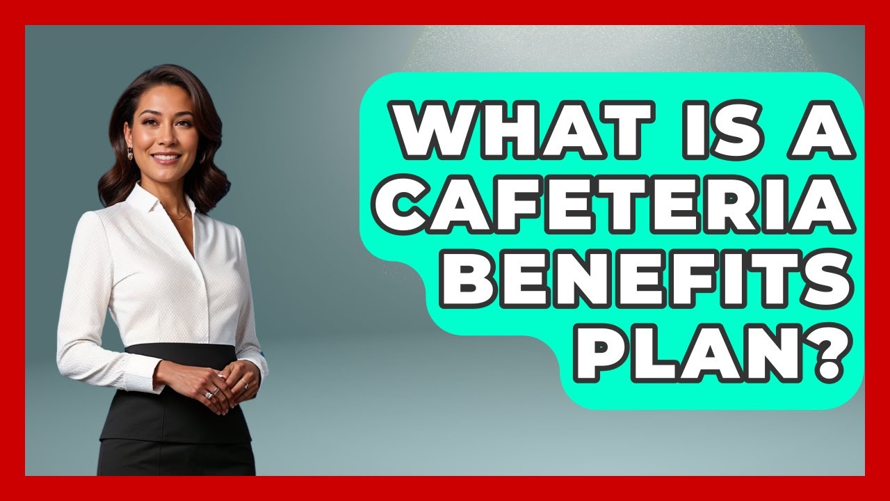 What Is A Cafeteria Benefits Plan? - Job Success Network - YouTube