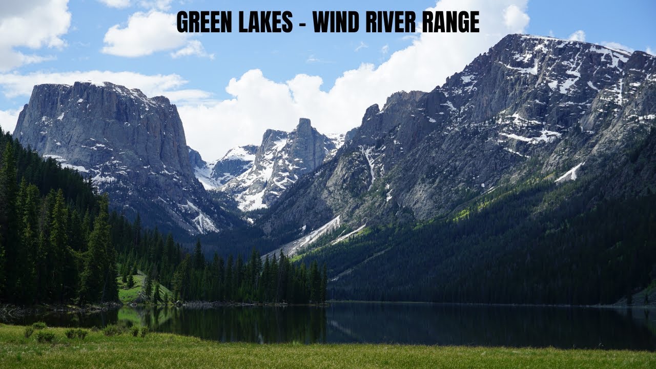 Hiking the Green Lakes in the Wind River Range of Wyoming - YouTube
