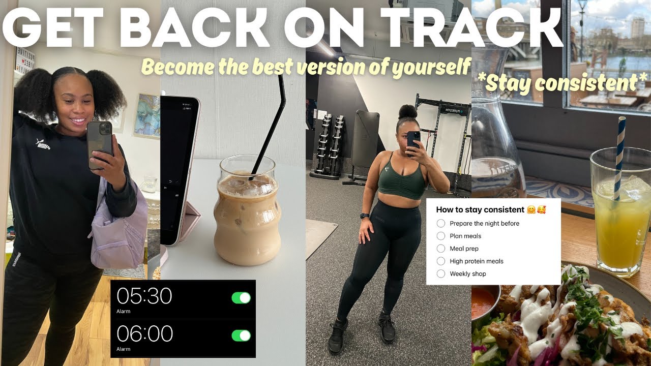 HOW TO GET BACK ON TRACK and *STAY CONSISTENT* - YouTube