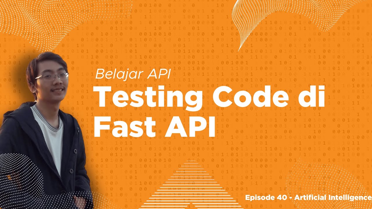Testing Code di FastAPI 🔍 - Kenali Unit Test, System Test & TestClient ...