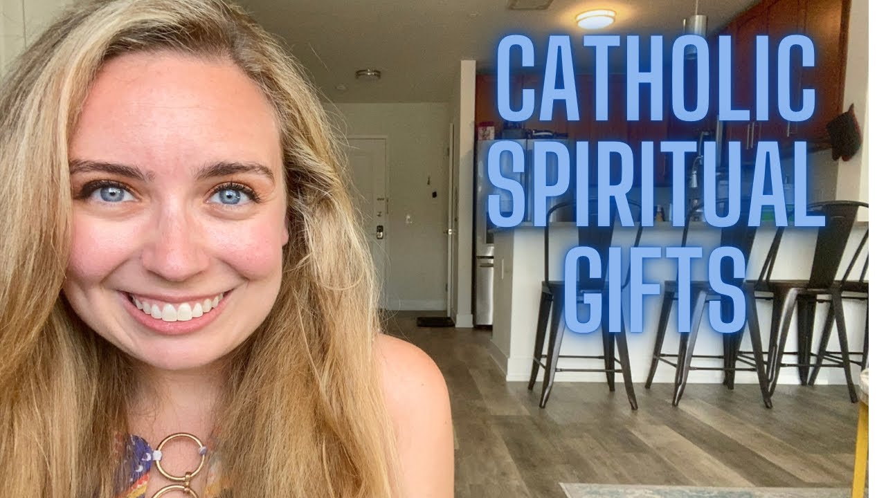 WHAT ARE YOUR CATHOLIC SPIRTUAL GIFTS - How to Share and Spread your ...