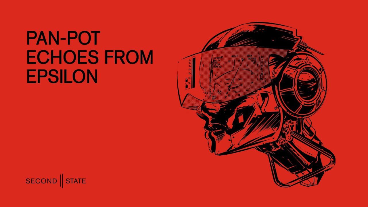 Pan-Pot - Echoes From Epsilon - YouTube