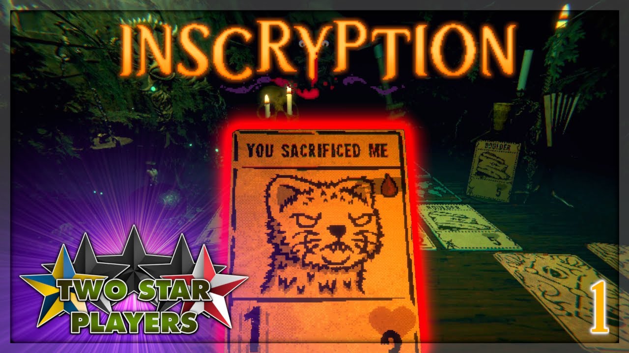 A VERY SPOOKY Card Game! | Inscryption Part 1 | Two Star Players - YouTube