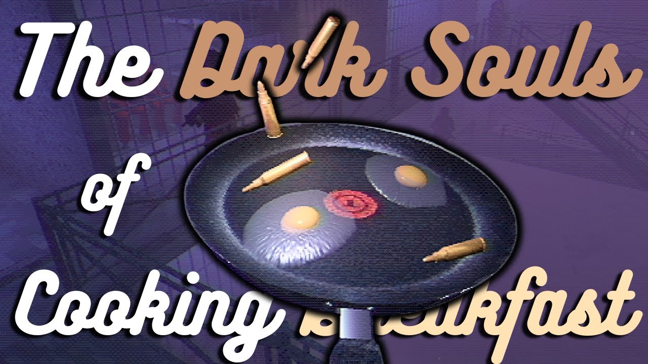 This Game is The Dark Souls of Cooking Breakfast - YouTube