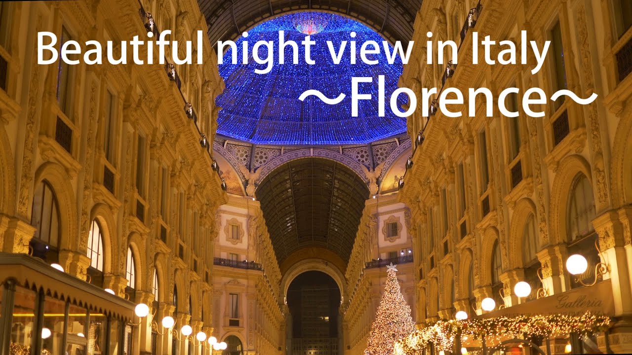 【Italy】Beautiful night view in Italy ～Florence～ - YouTube