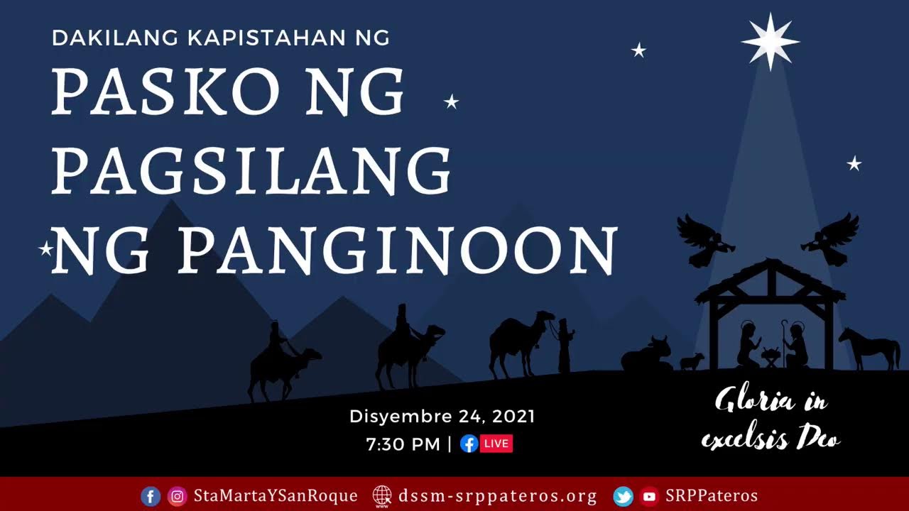Disyembre 24, 2021: Dakilang Kaspistahan ng Pasko ng Pagsilang ng ...