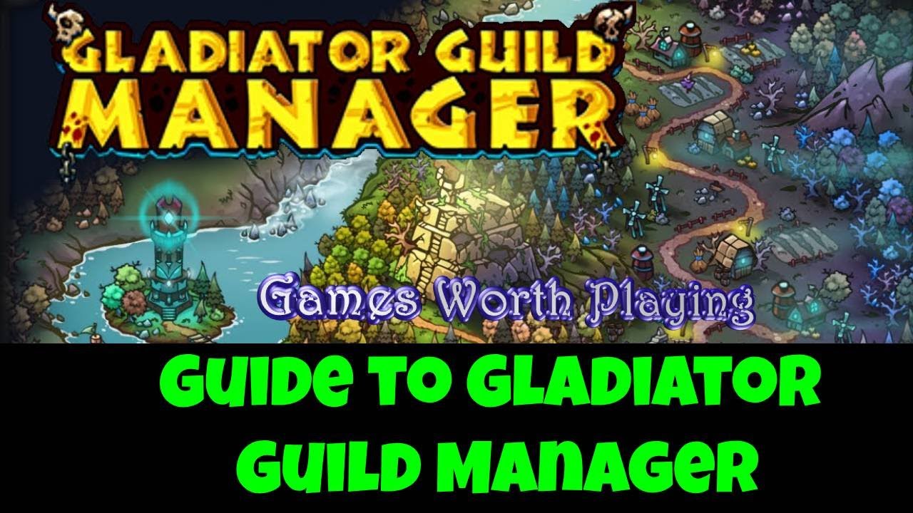 Gladiator Guild Manager Guide - YouTube