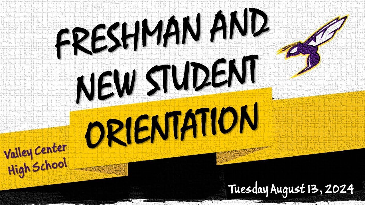 Freshman & New Student Orientation ---- Tuesday, August 13, 2024 - YouTube