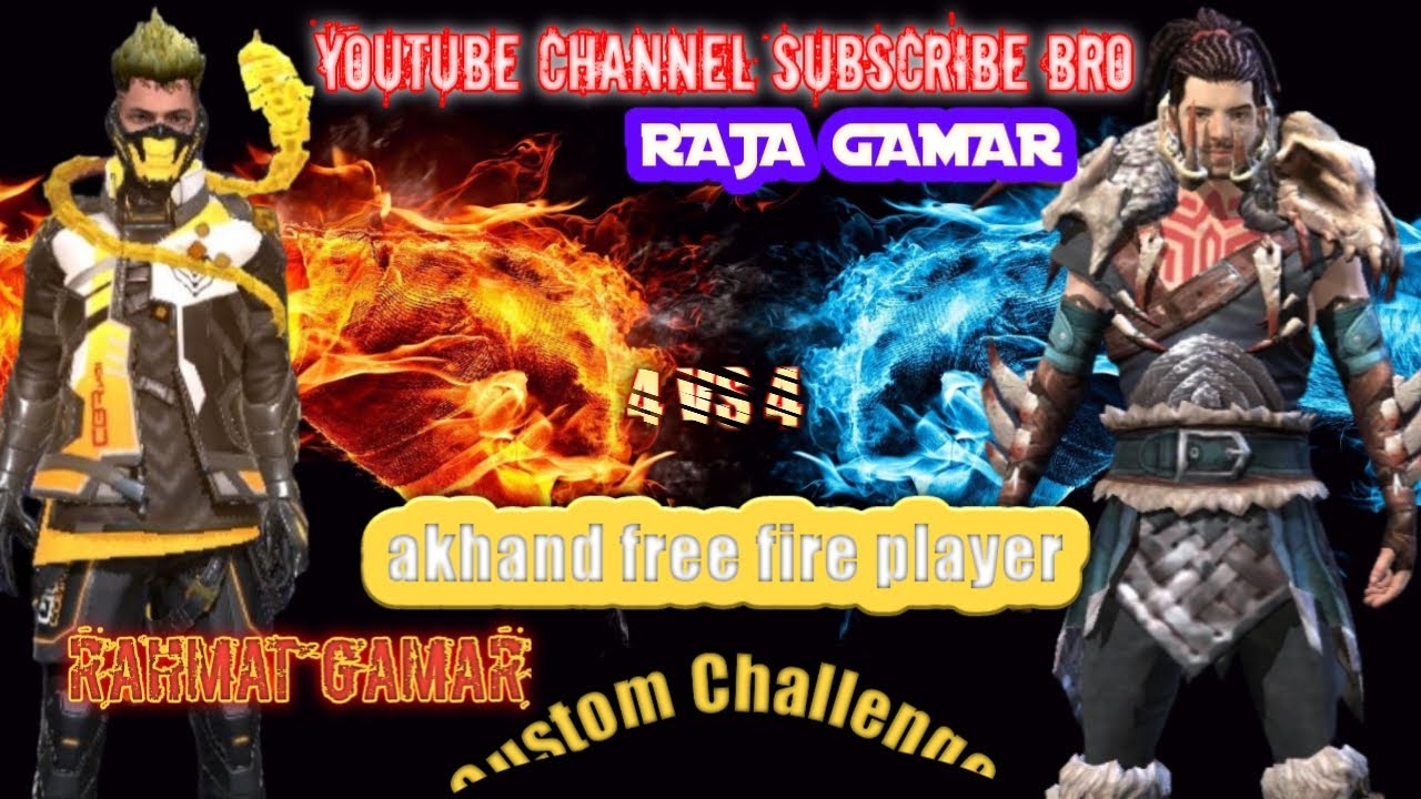 Akhand free fire player Mr Rahmat Bw And Raja GAMAR. 4. vs 4. Custom ...