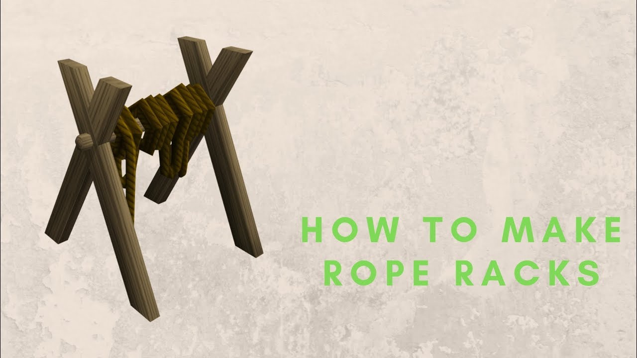 Runescape 3 - How to Make Rope Racks - YouTube