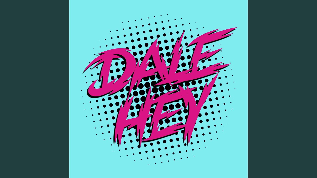 Dale Hey - YouTube