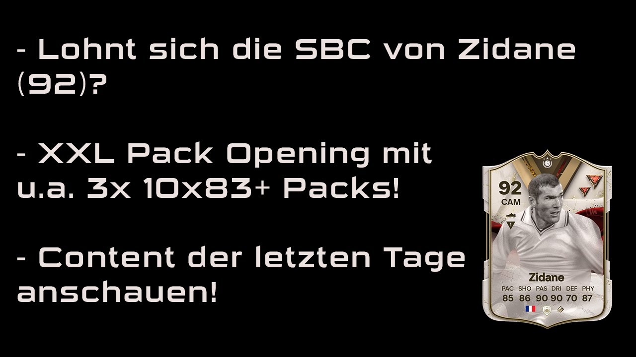 EA FC 24: Lohnt sich die SBC von Zidane (92)? XXL Pack Opening mit u.a ...