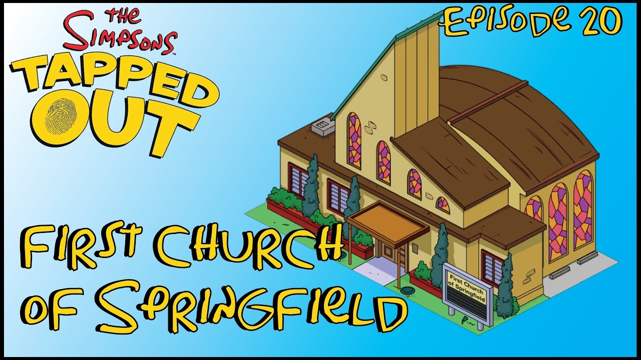 The Simpsons: Tapped Out - First Church of Springfield - YouTube