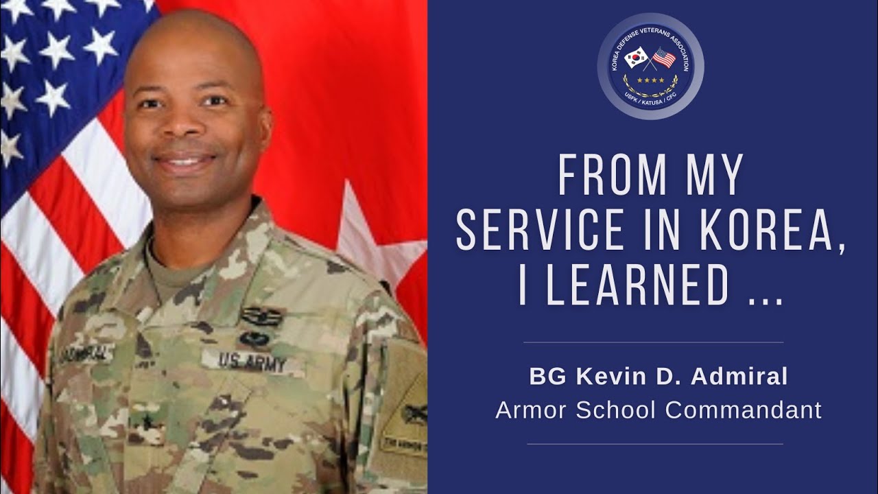 BG Kevin Admiral "From My Service in Korea, I Learned..." - YouTube