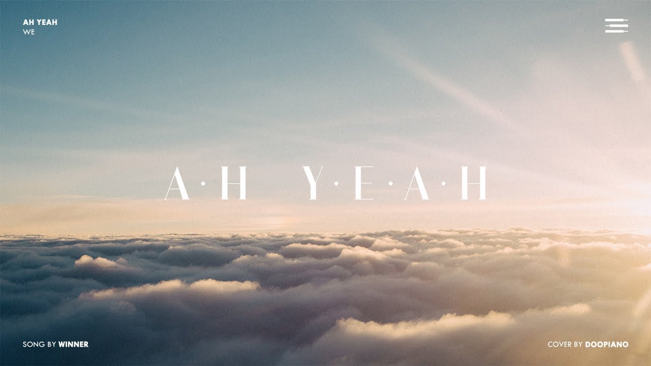 WINNER (위너) - AH YEAH Piano Cover - YouTube