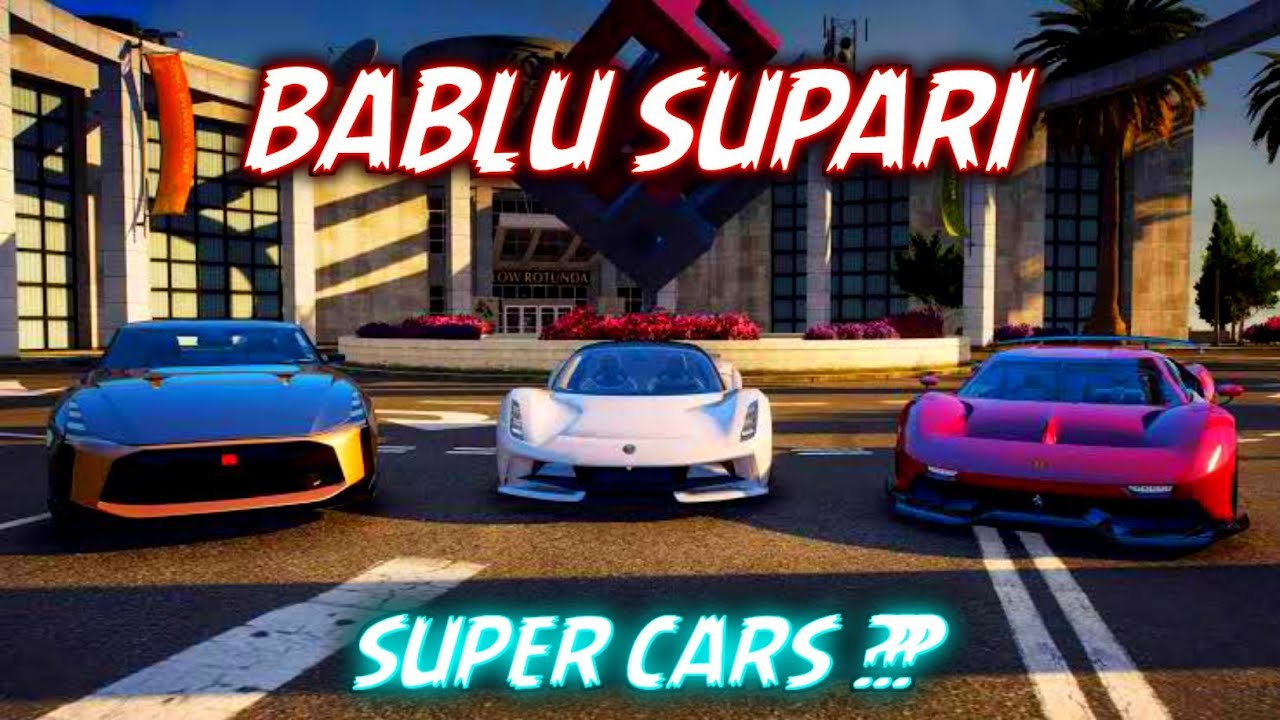 BABLU SUPARI IN TLRP | ROAD TO 500 SUBS l AAPNI KAB AAYEGI SUPER CARS ...