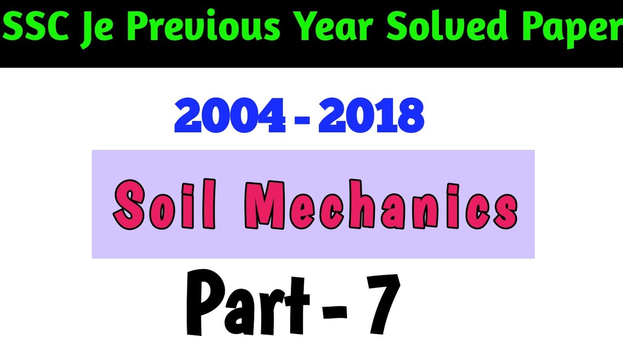SSC Je Previous Year Questions from Consolidation of Soil || Soil ...