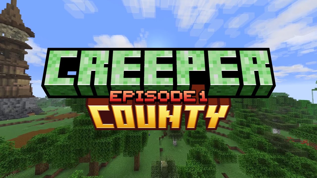 Minecraft Creeper County :: The Beginning - YouTube