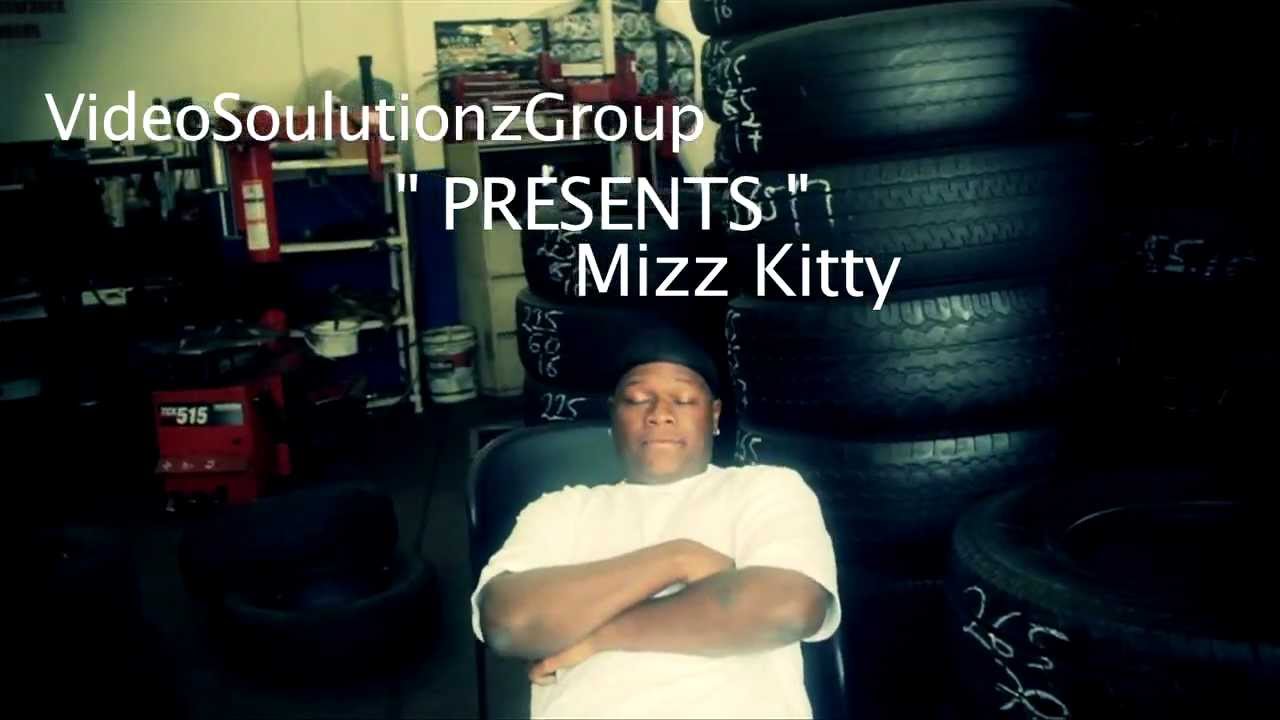 Mizz Kitty Starring ~N~ " Hello Kitty " The Official Video - YouTube