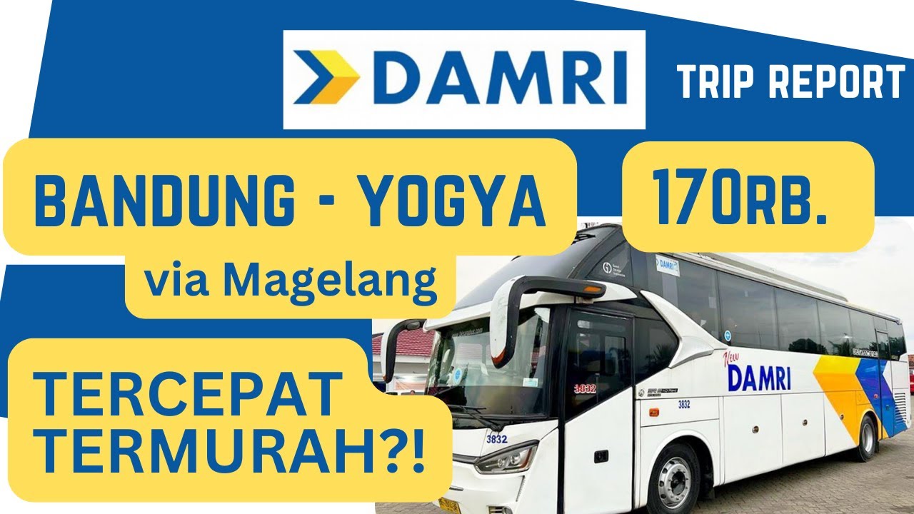 DAMRI Business Class Bandung-Jogja: TERMURAH FULL TOL! Tiket Cuma Rp ...