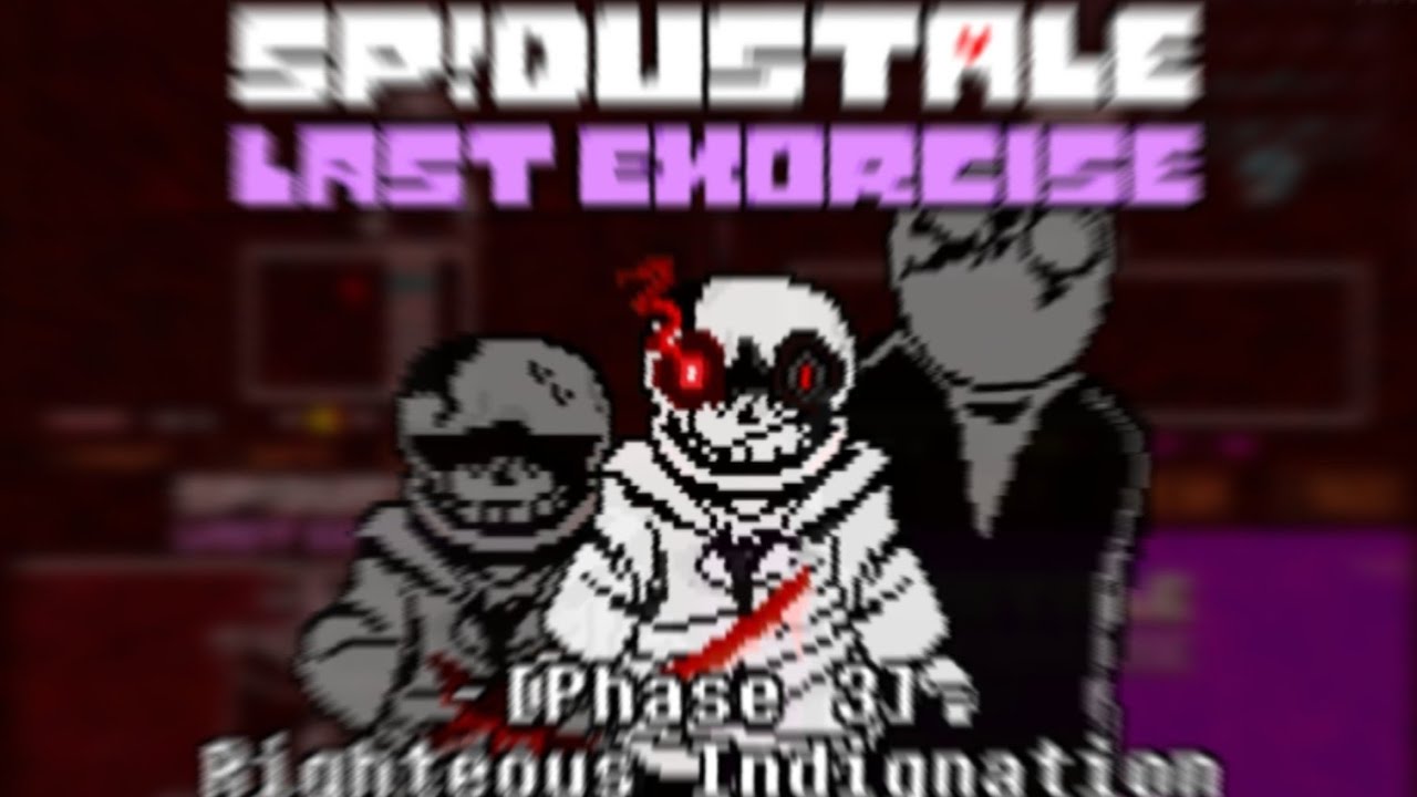 Righteous Indignation (Phase 3) | SP!Dusttale x Dusttale Last Genocide ...