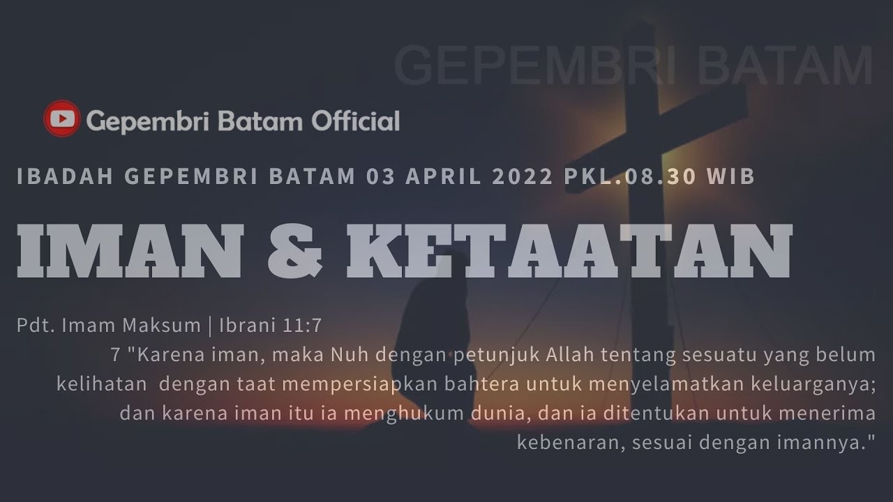 Ibadah Gepembri Batam 03 April 2022 - YouTube