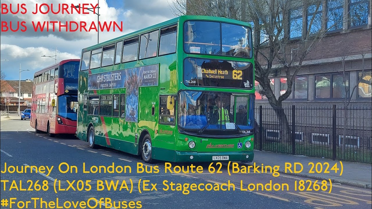 *BUS WITHDRAWN* | Journey On London Bus Route 62 (Barking Running Day ...