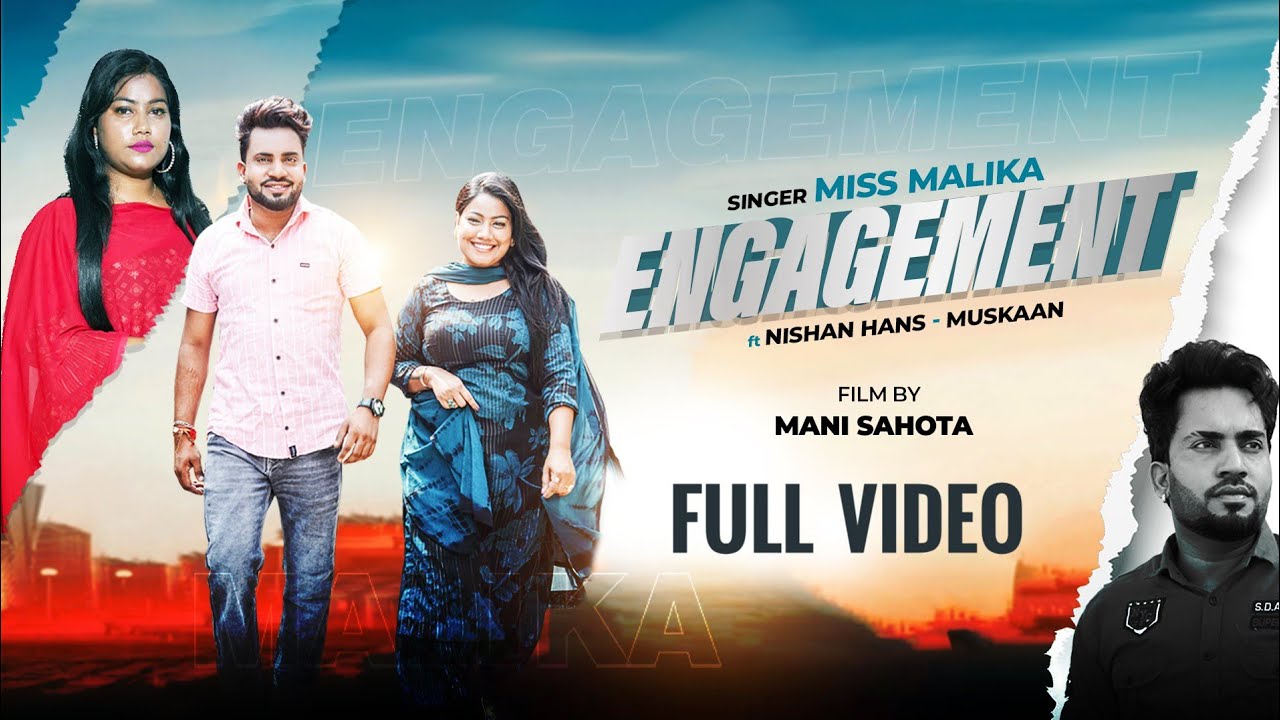 Engagement ! Miss Malika ! Nishan Hans ! Mani Sahota ! Punjabi New 2022 ...