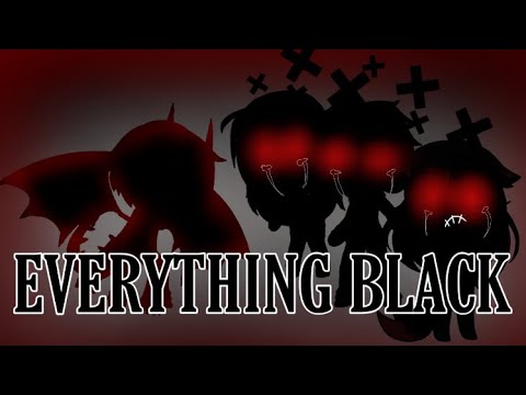 Everything Black (Part 6 of “Someone you loved”) || Gacha Life songs || GLMV