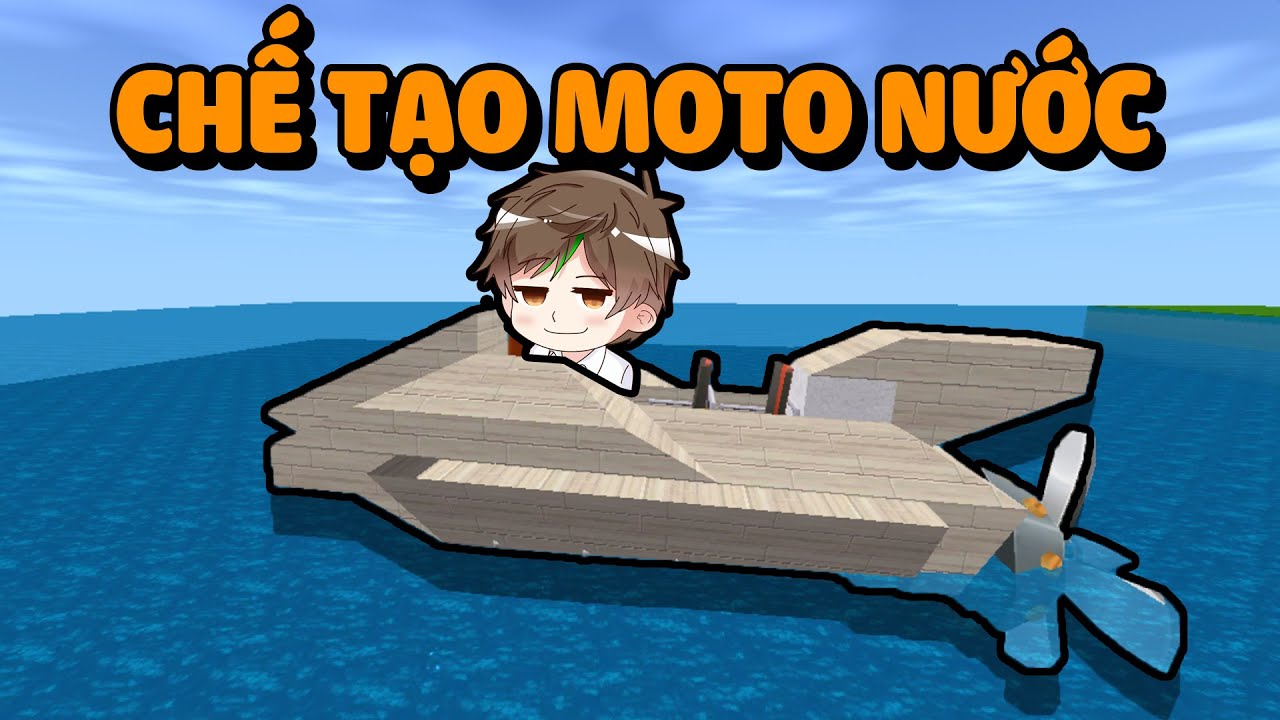 HƯỚNG DẪN CHẾ TẠO MOTO NƯỚC SIÊU ĐƠN GIẢN TRONG MINI WORLD | RACK AKITO ...