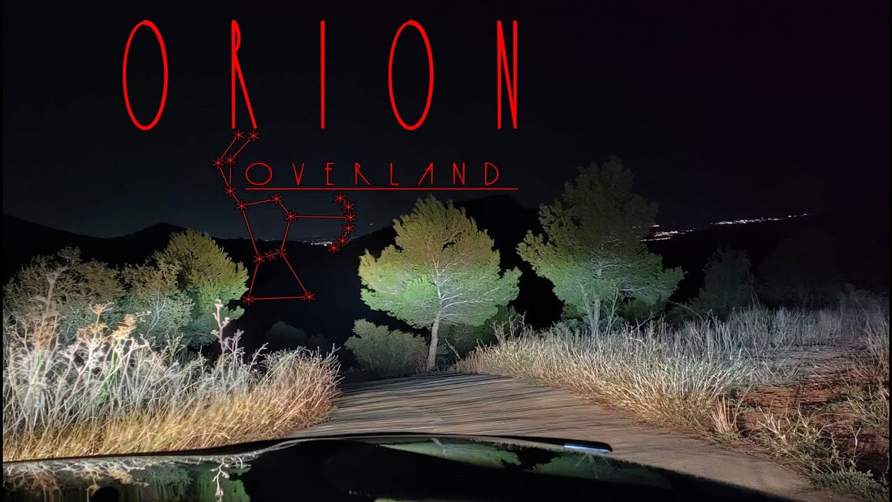 Ruta La Calderona de noche - ORION OVERLAND *Dacia duster 4x4 off road ...