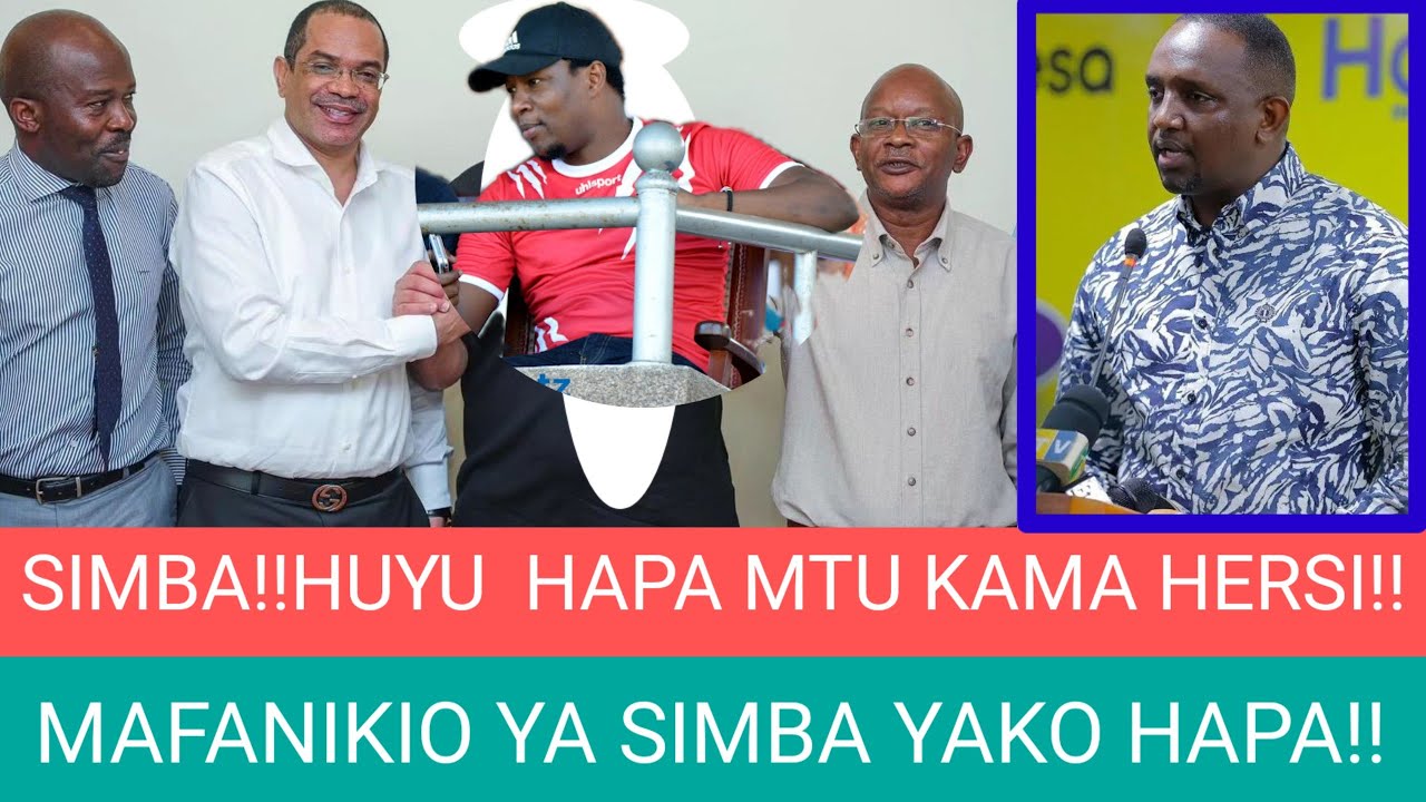 SIMBA INAWATU WAKUISAIDIA WENYE UWEZO KAMA ENG HERSI SAID,SIMBA ...