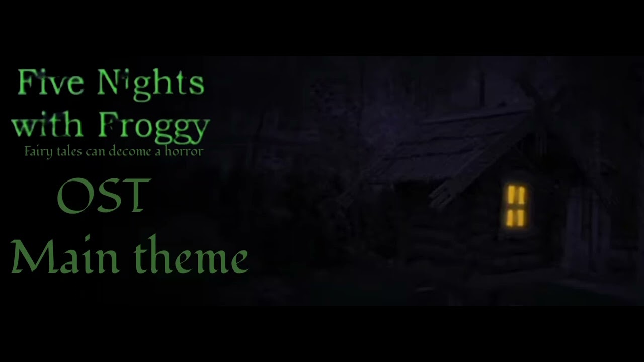 5 night with froggy OST main theme - YouTube