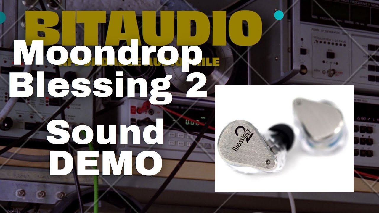 Moondrop Blessing 2 IEM - Sound Demo - YouTube
