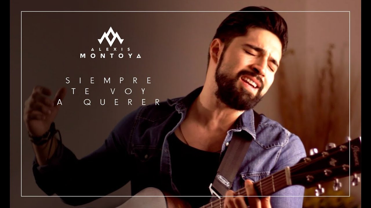 Siempre Te Voy A Querer - Alexis Montoya / Calibre 50 / Cover - YouTube