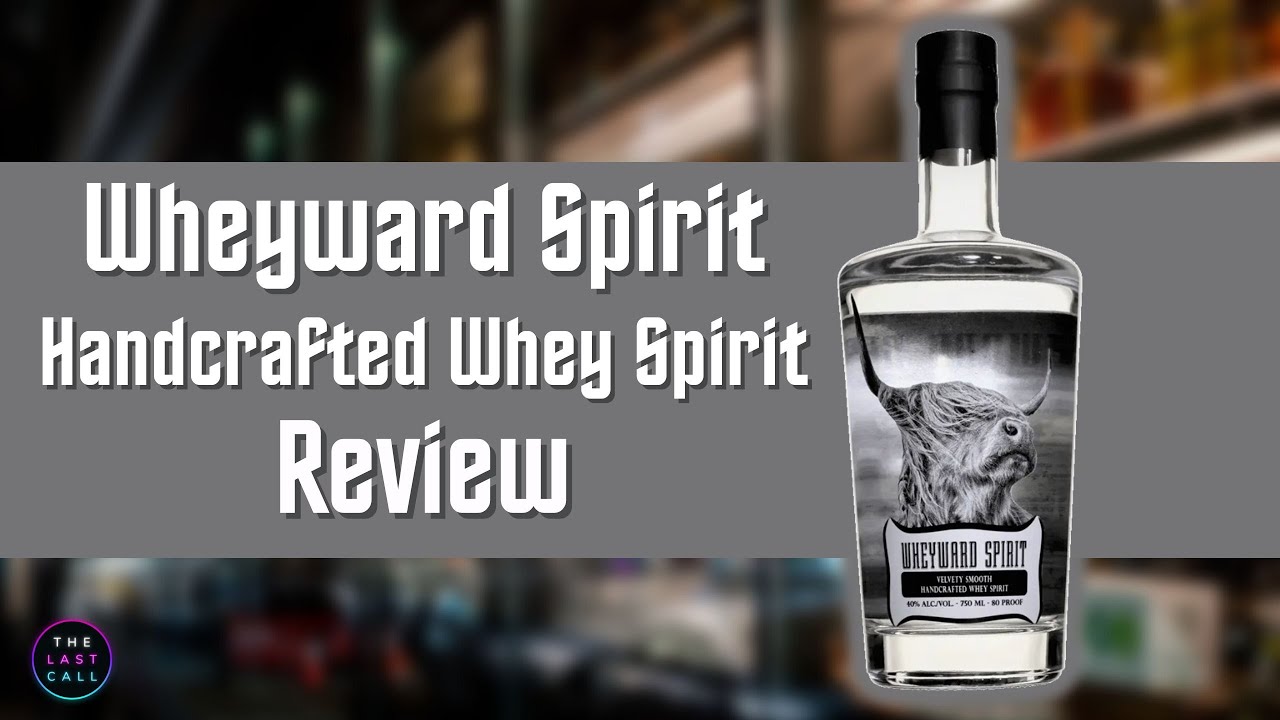 Wheyward Spirit Original Whey Spirit Review! - YouTube