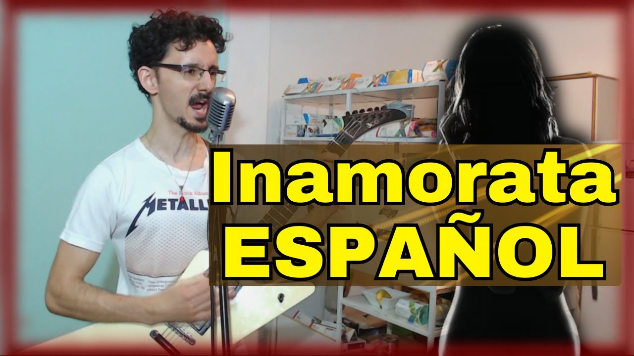 Inamorata ESPAÑOL Cover Seba Musik METALLICA - YouTube