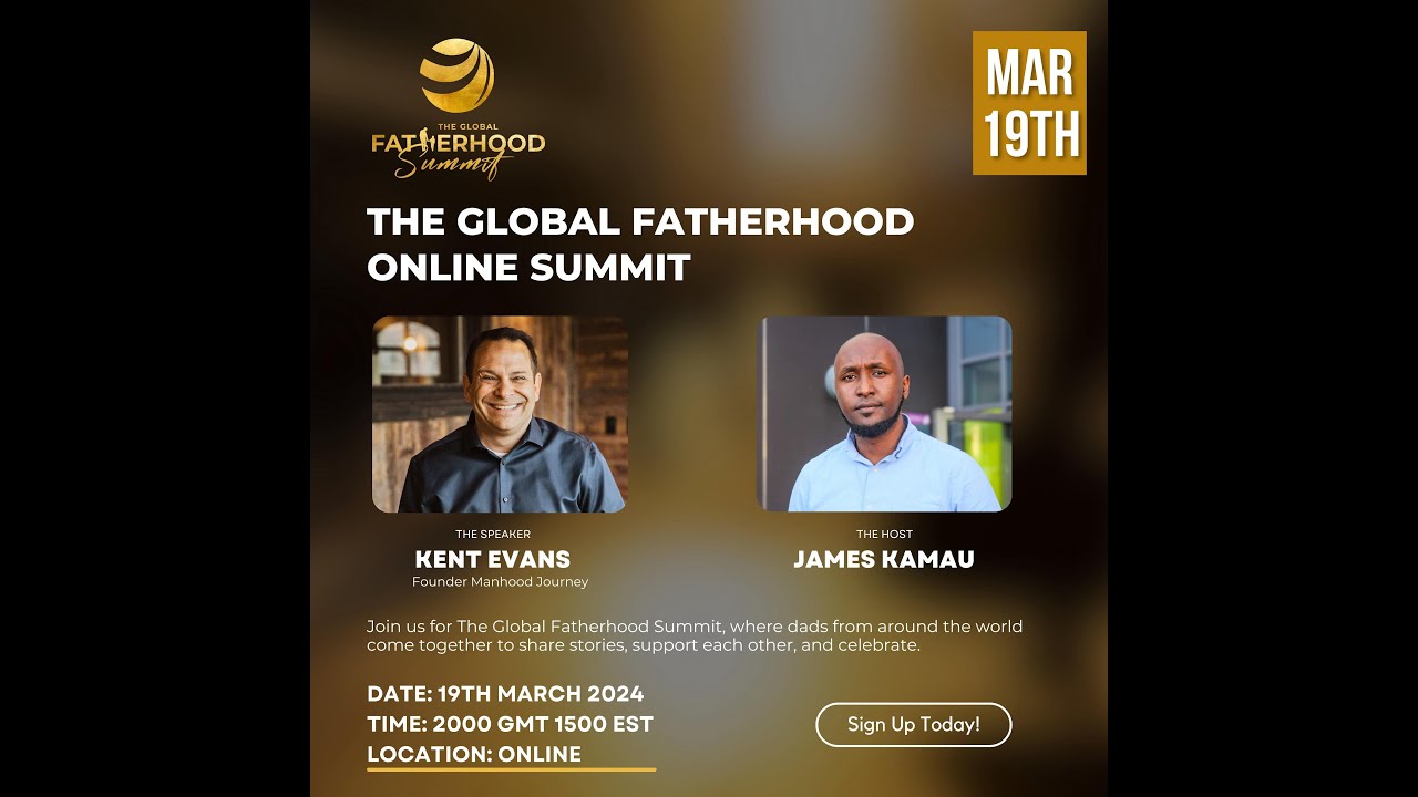The Global Fatherhood Summit - YouTube